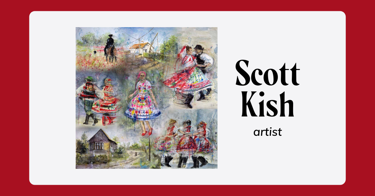 Scott Kish, artist - Hungarian Living